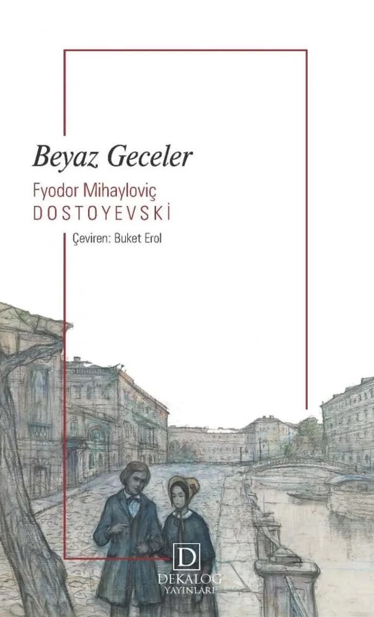 Beyaz Geceler - İdeal Kültür Yayıncılık