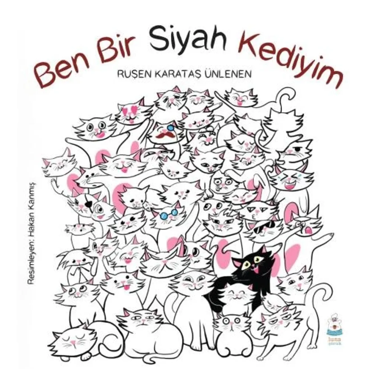 Ben Bir Siyah Kediyim - Luna Yayınları